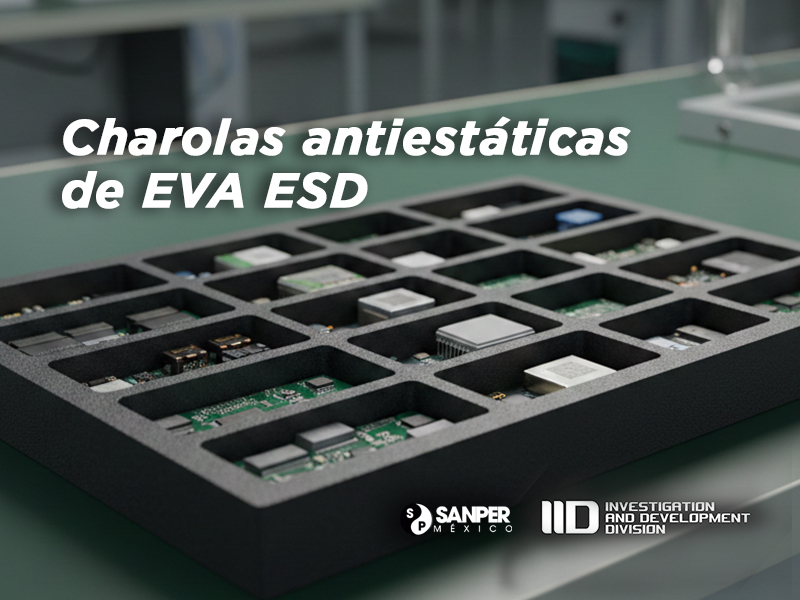 Charolas antiestáticas de EVA ESD: soluciones especializadas de SANPER ...